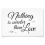 Nothing Is Sweeter Than Love Wedding Sign | Zazzle