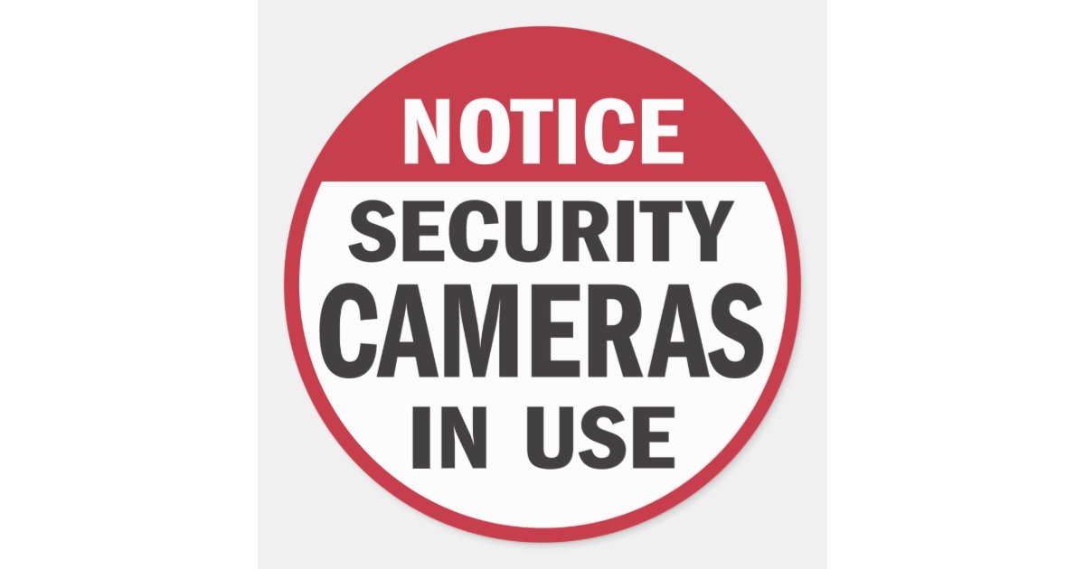 Notice: Security Cameras in Use sticker | Zazzle
