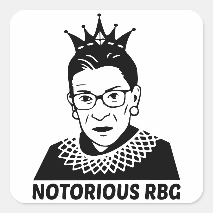 Notorious RBG BLACK - Ruth Bader Ginsburg Square Sticker | Zazzle