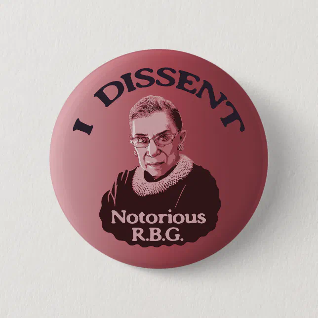 Notorious RBG -p Pinback Button | Zazzle