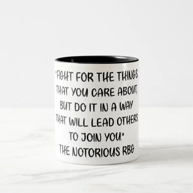 Notorious RBG Quote Two-Tone Coffee Mug | Zazzle