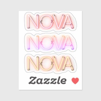 Nova name in neon lights x3 sticker | Zazzle