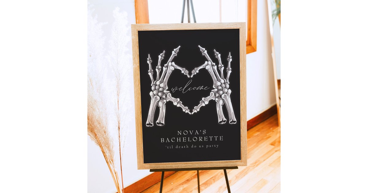 NOVA Skeleton Heart Hands Bachelorette Welcome Poster | Zazzle