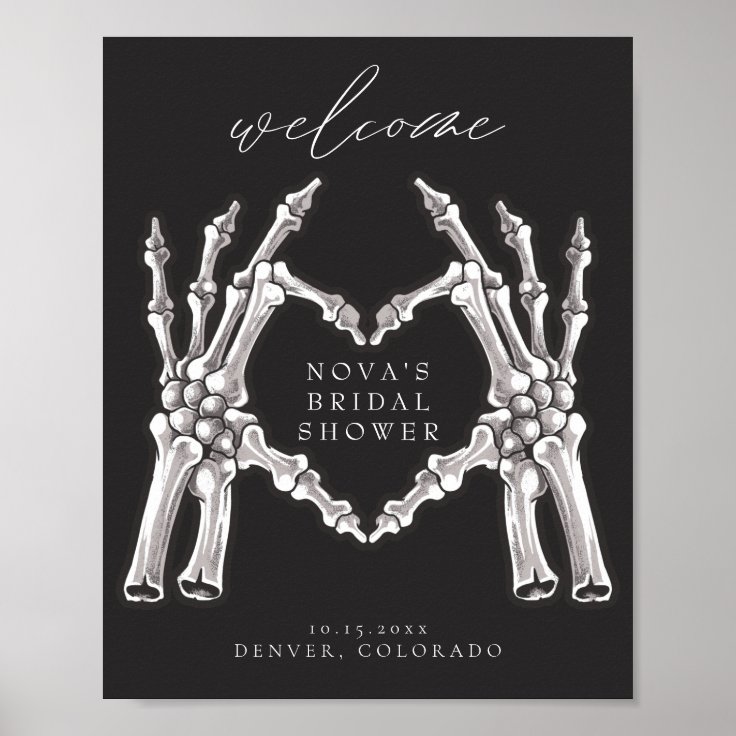 NOVA Skeleton Heart Hands Bridal Shower Welcome Poster | Zazzle