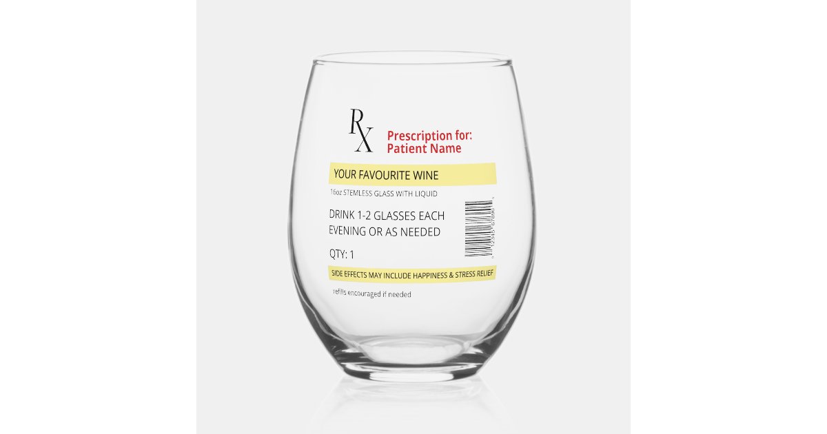 Novelty Prescription Wine Glass Customizable | Zazzle