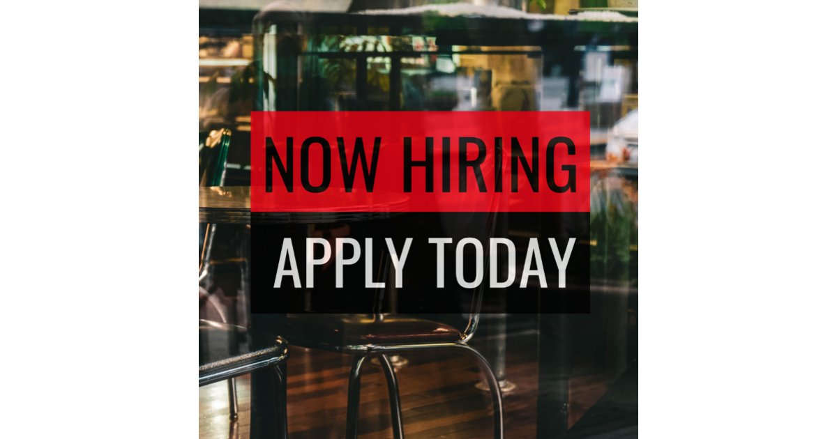 Now Hiring Apply Today Plain Professional Business Window Cling | Zazzle