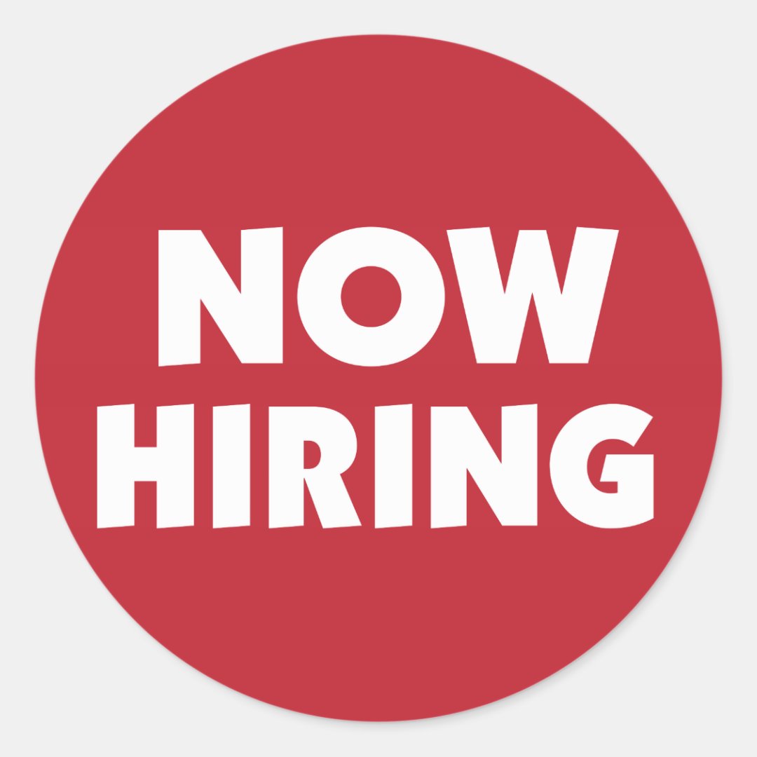 Now Hiring Classic Round Sticker | Zazzle