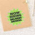 Now Hiring Delivery Drivers starburst Sticker | Zazzle