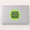 Now Hiring Delivery Drivers starburst Sticker | Zazzle