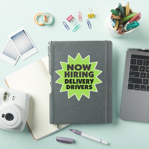 Now Hiring Delivery Drivers starburst Sticker | Zazzle
