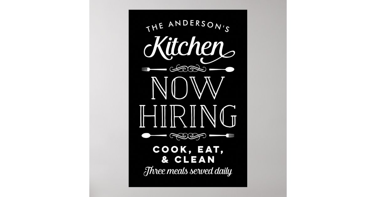 Now Hiring Fun Personalized Custom Kitchen Print | Zazzle