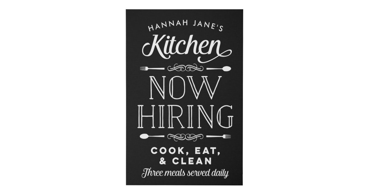 Now Hiring Fun Personalized Kitchen Canvas Sign | Zazzle
