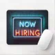 Now Hiring Neon Sign On Brick Mouse Pad | Zazzle