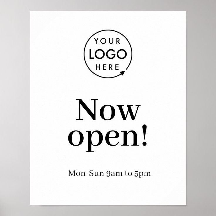 Now Open | Business Opening Times Logo White Poster | Zazzle