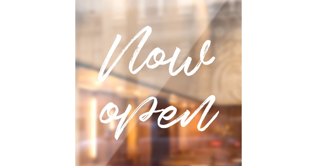 Now open modern business opening window cling | Zazzle