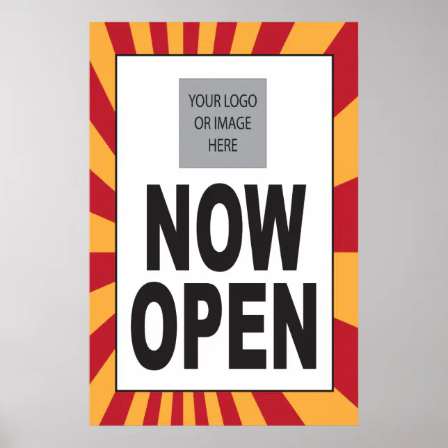 Now Open Sign Poster with logo | Zazzle