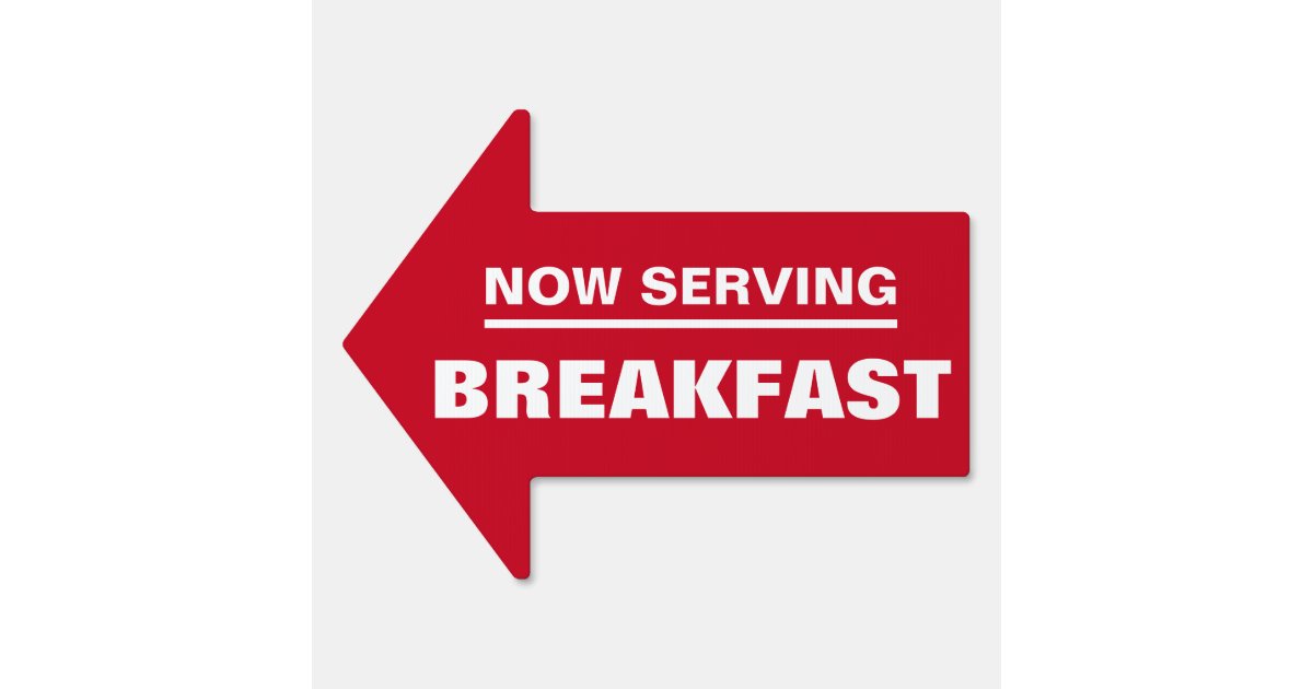 Now Serving Breakfast Red White Business Yard Sign | Zazzle