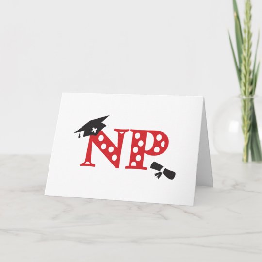 NP Nurse Practitioner Graduation Card | Zazzle.com