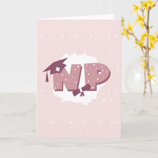 NP Nurse Practitioner Graduation Card | Zazzle