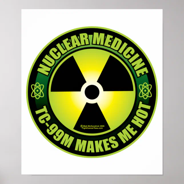 Nuc Med Tech Poster | Zazzle