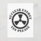 Nuclear Energy, Yes Please, Nuclear Power Invitati Postcard | Zazzle