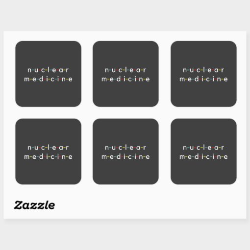 Nuclear Medicine Nucleology Funny Radiology Square Sticker | Zazzle
