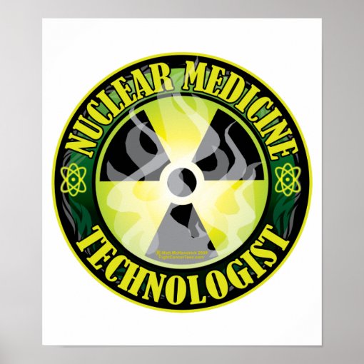 Nuclear Medicine Tech 2 Poster | Zazzle