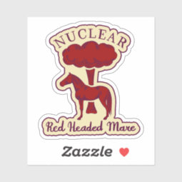 Nuclear Red Headed Mare Logo Ver 1 Sticker | Zazzle
