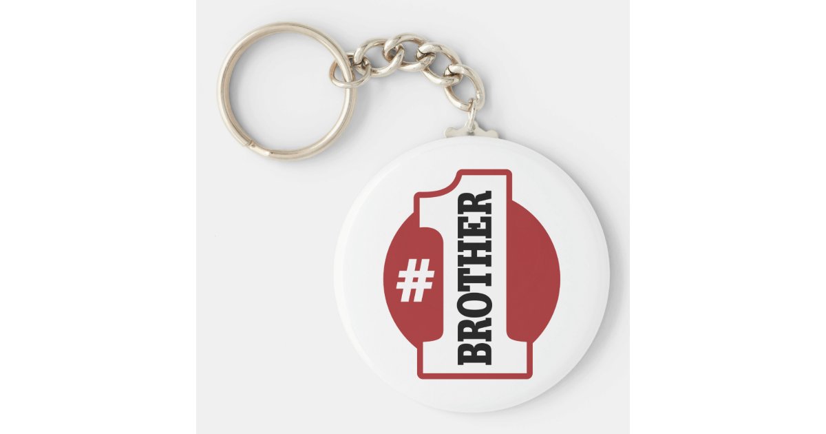 Number 1 Brother Keychain | Zazzle.com
