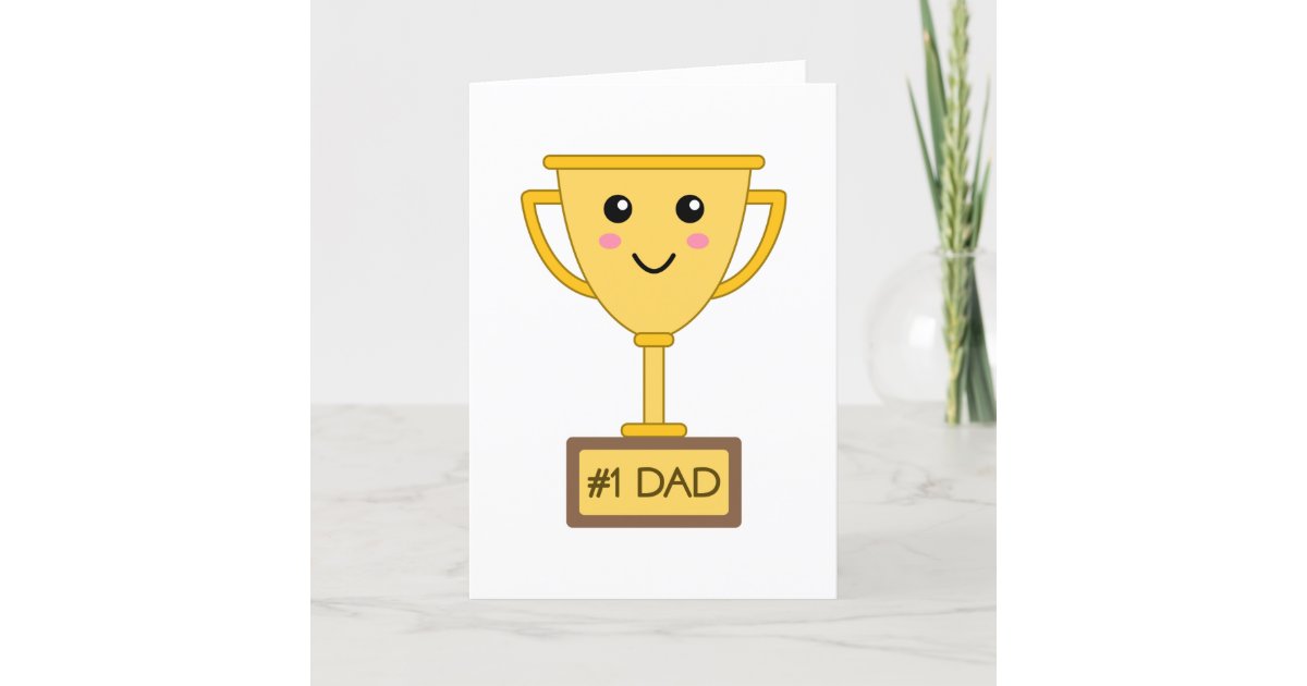 Number 1 Dad Cute Trophy Father's Day Card | Zazzle