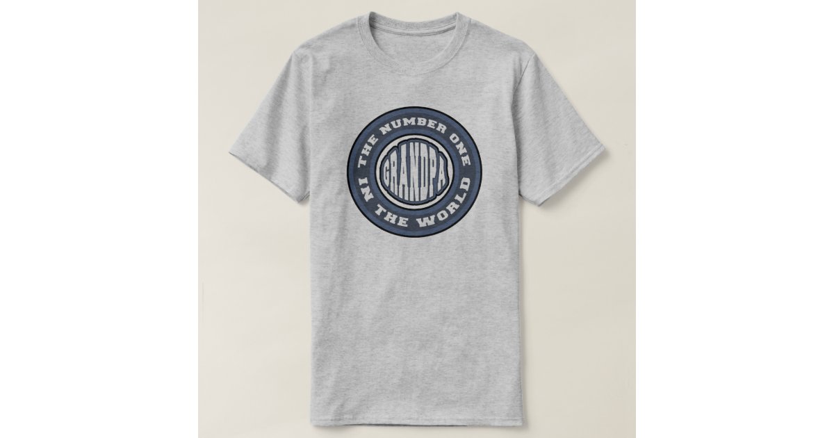 Number 1 Grandpa T-Shirt | Zazzle