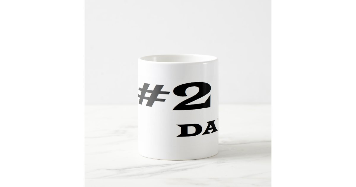 Number 2 Dad Coffee Mug | Zazzle