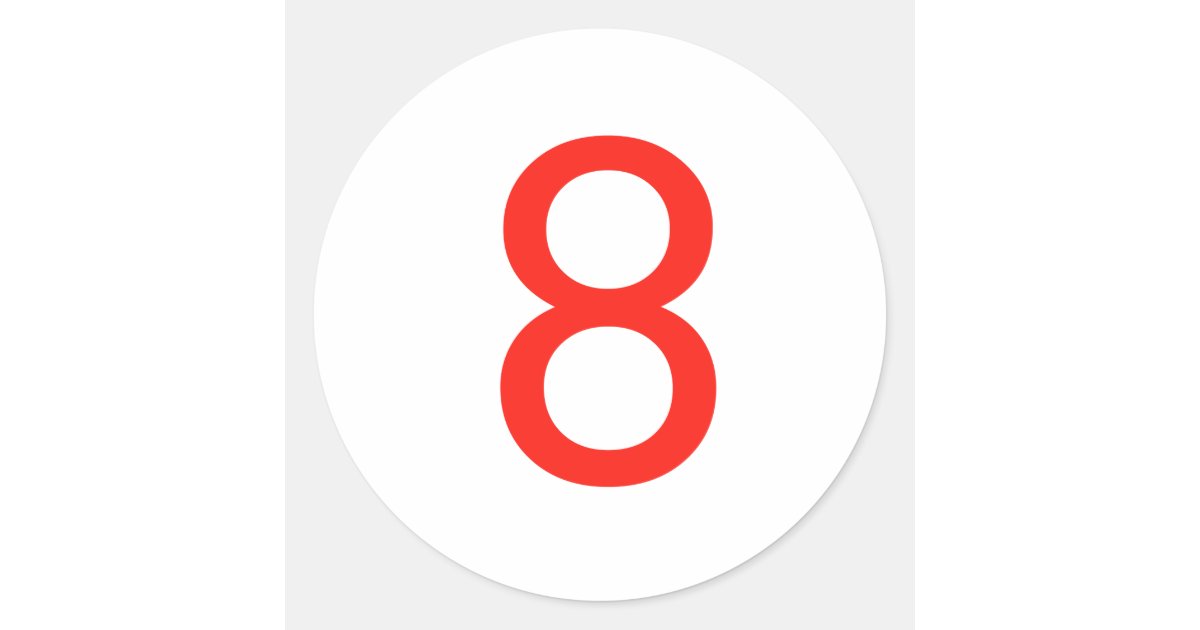 Number 8 classic round sticker | Zazzle