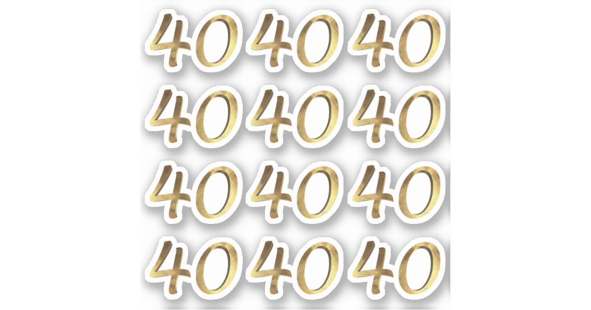 Numbers 40 Faux Gold 40th Anniversary Sticker | Zazzle