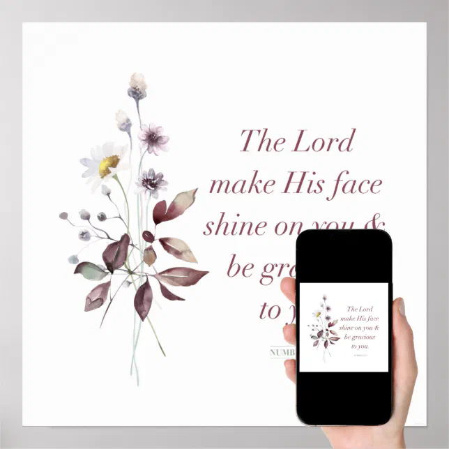 Numbers 6:25, Bible Verse Print, Face Shine On You Poster | Zazzle