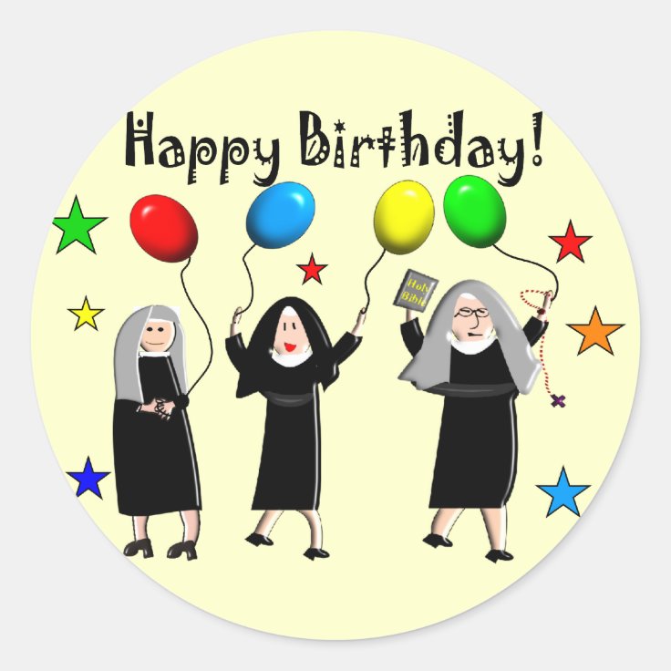 Nun Happy Birthday Cards & Gifts Classic Round Sticker | Zazzle