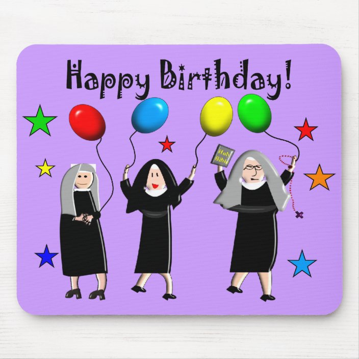 Nun Happy Birthday Cards & Gifts Mouse Pad | Zazzle.com