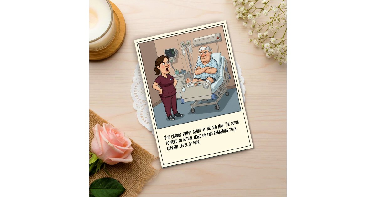 Nurse Confronts Grumpy Patient Get Well Postcard | Zazzle