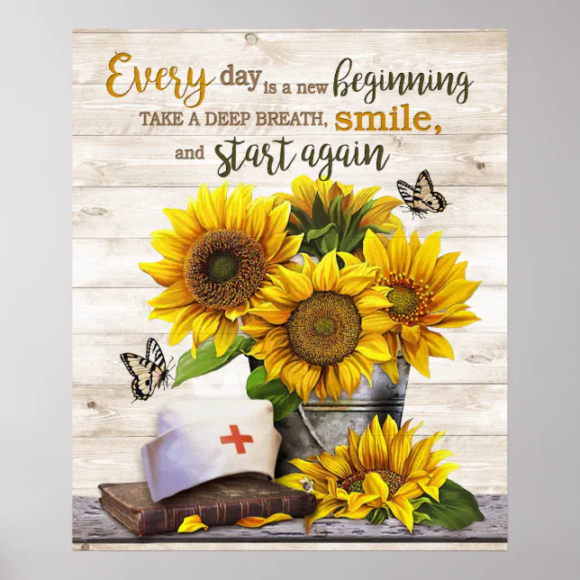 Nurse Every Day Is A New Beginning Motivational Poster | Zazzle