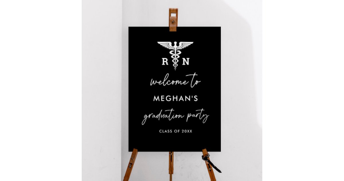 Nurse Graduation Party Welcome Sign | Zazzle