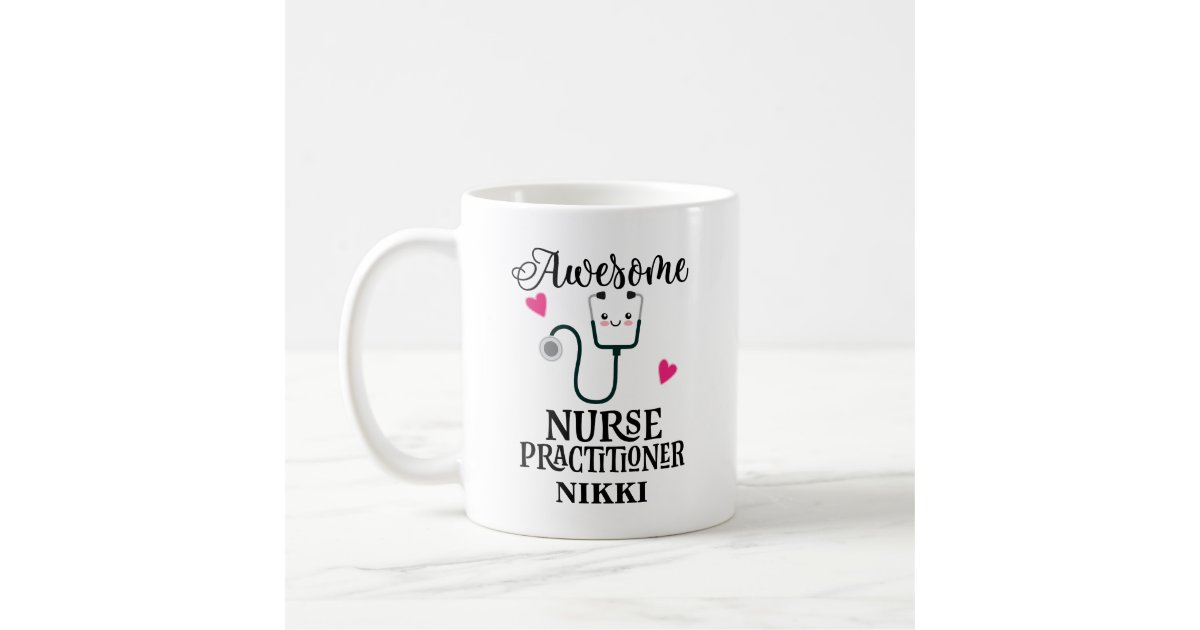 Nurse Practitioner Appreciation Week Coffee Mug | Zazzle
