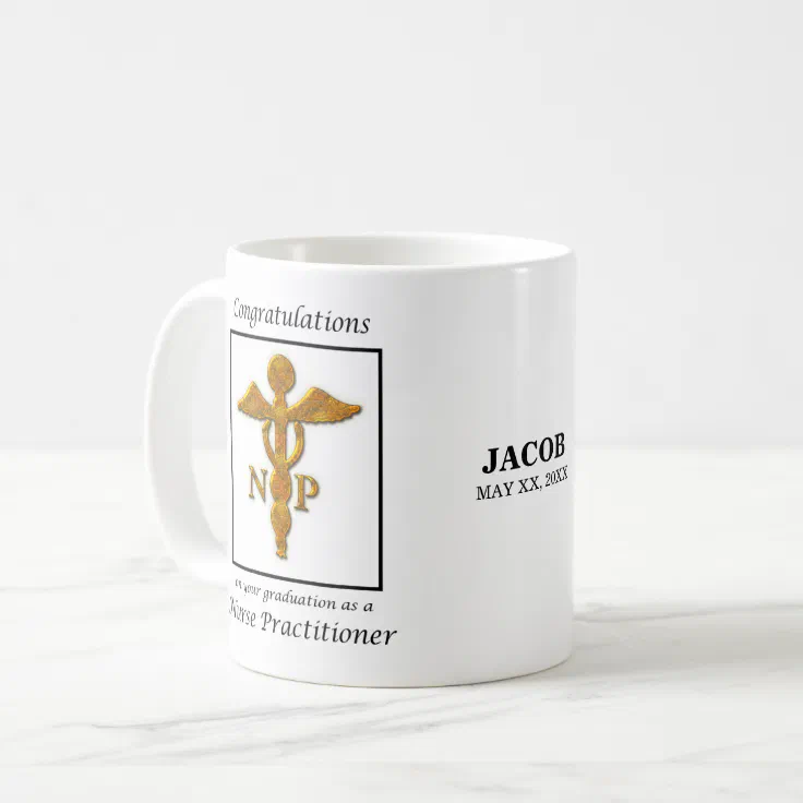 Nurse Practitioner Graduation Congratulations Coffee Mug | Zazzle