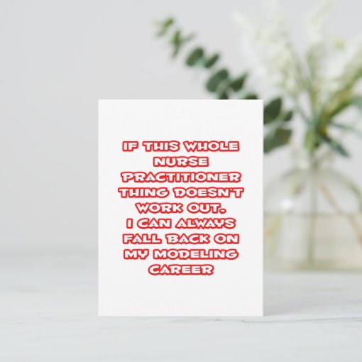 Nurse Practitioner Humor ... Modeling Career Postcard | Zazzle