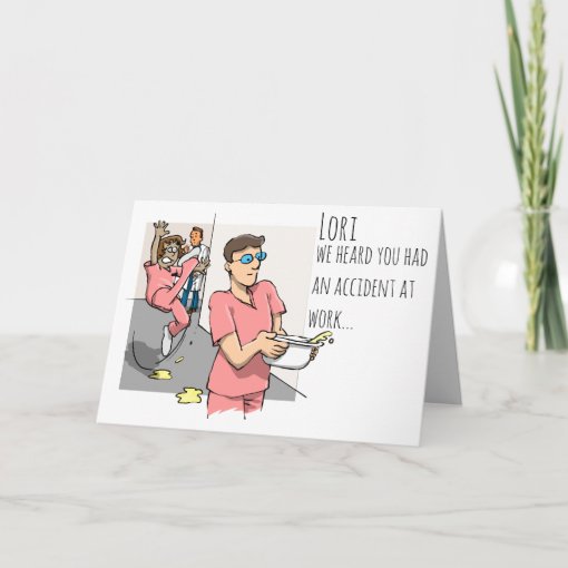 Nurse/RN/Medical Professional/Funny Get Well Card | Zazzle