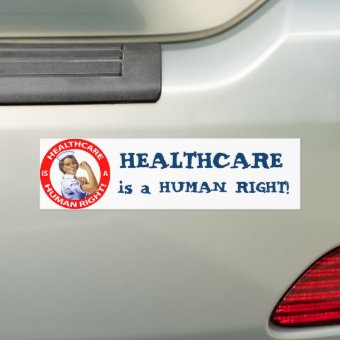 Nurse "Rosie" says "Healthcare is a Human Right!" Bumper Sticker | Zazzle
