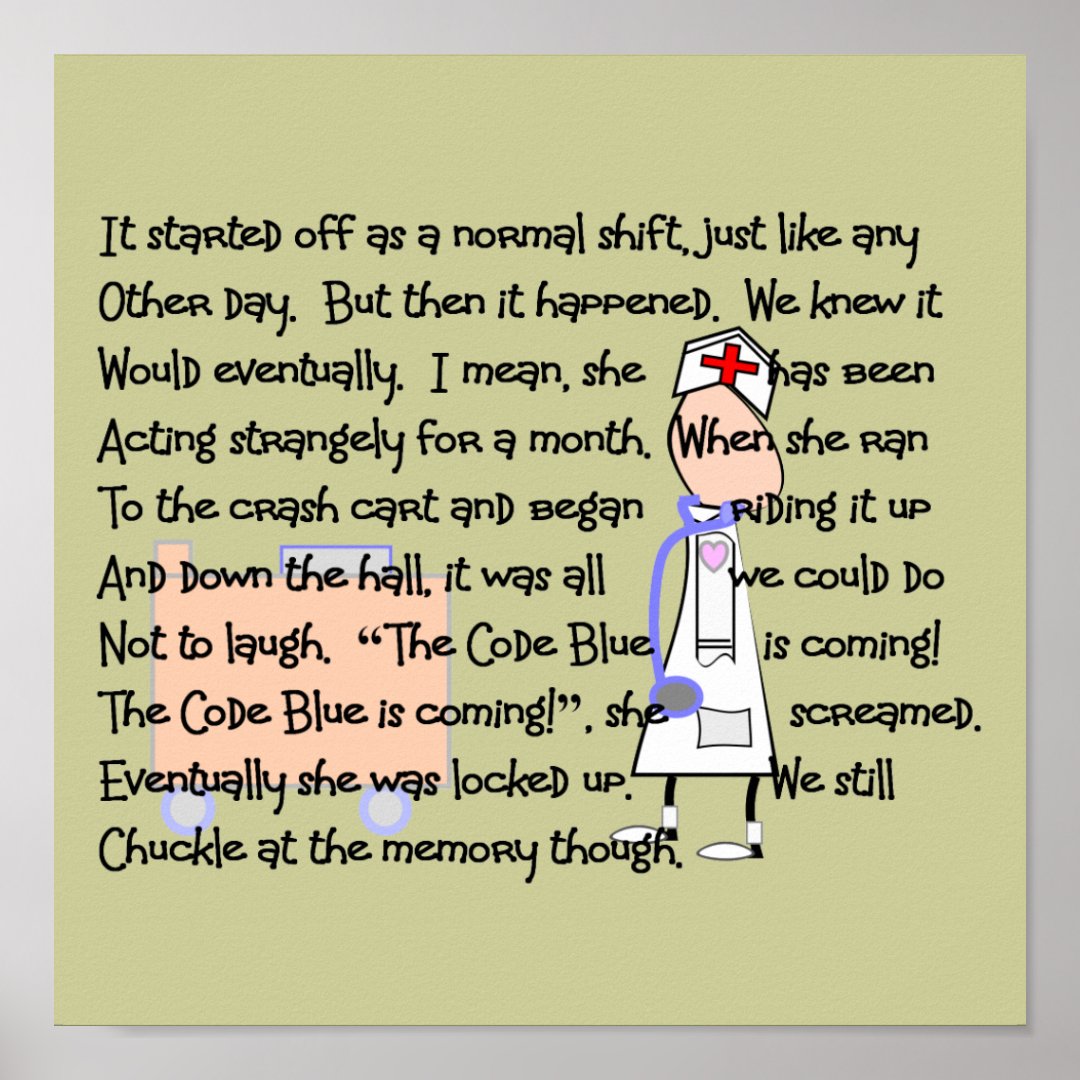 Nurse Story Art Poster "CODE BLUE IS COMING" | Zazzle