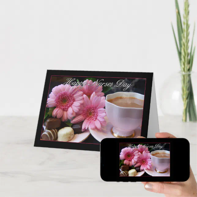 Nurses Day Card With Tea, Chocolate And Flowers | Zazzle