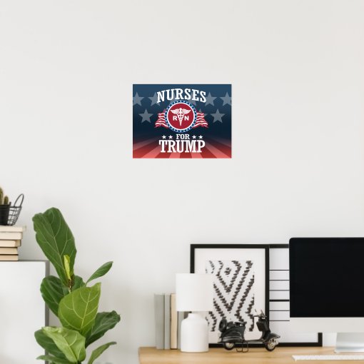 NURSES FOR TRUMP POSTER | Zazzle