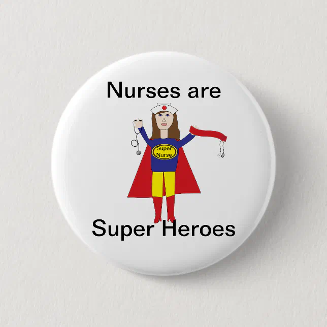Nurses Super Heroes (Brunette) Button | Zazzle