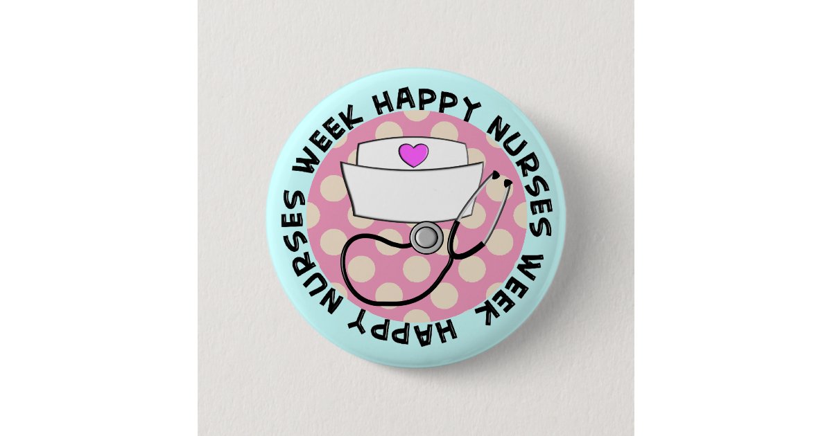 Nurses Week /buttons Button | Zazzle